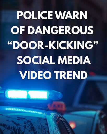 Ashby Police Department Warns of Dangerous Social Media ‘Door Kick ...